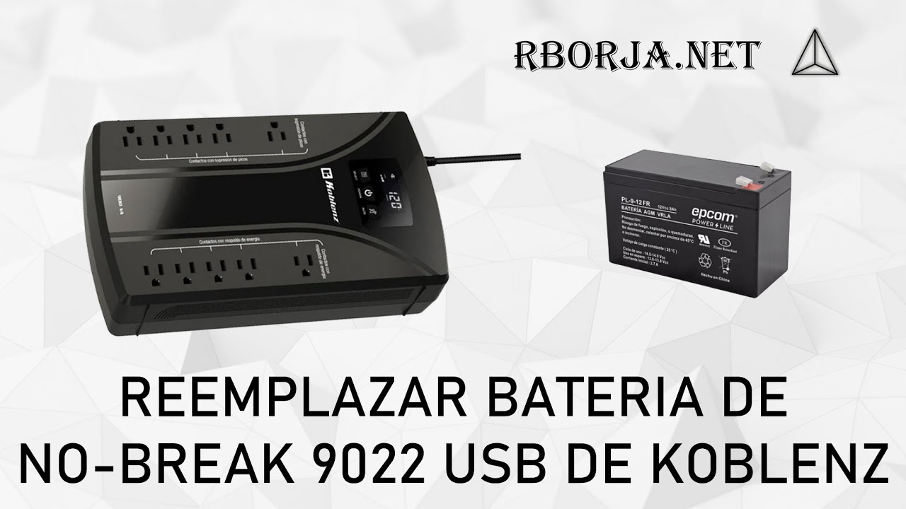 Reemplazando la batería del No-Break 9022 USB de la marca Koblenz ...